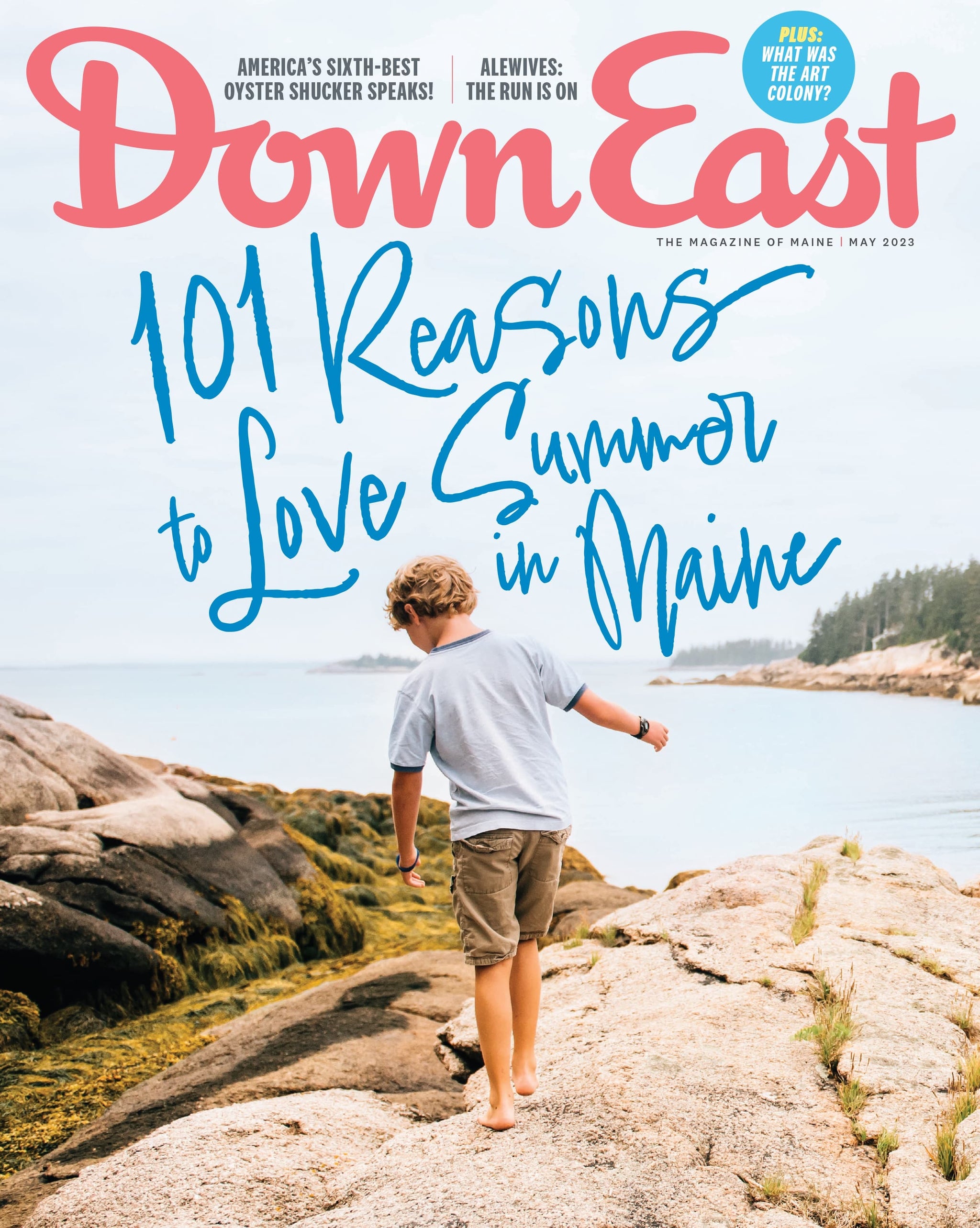 101 Reasons to Love Summer in Maine | Down East Magazine, May 2023 ...